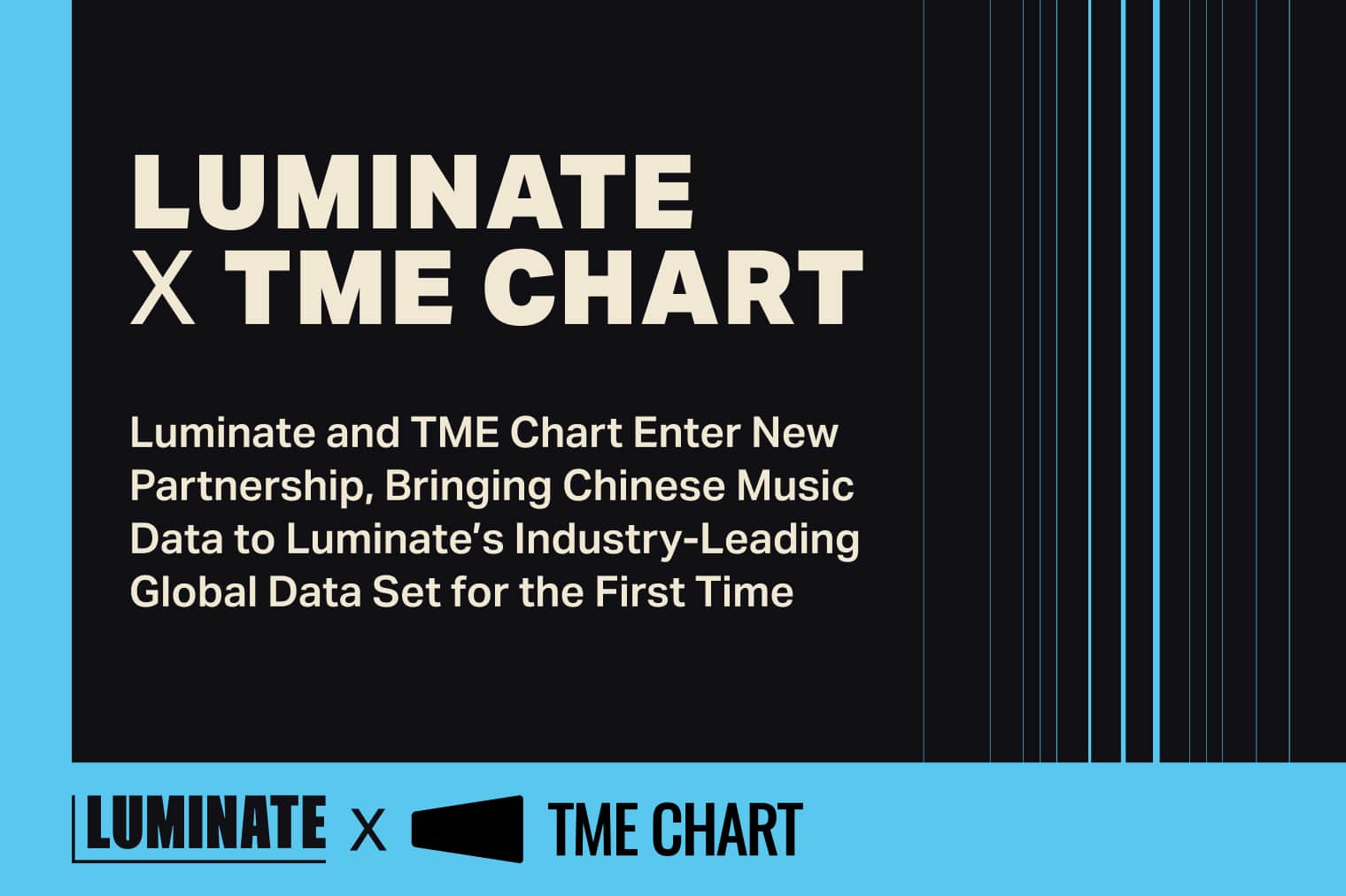 Luminate and TME Chart Enter New Partnership, Bringing Chinese Music Data to Luminate’s Industry ...
